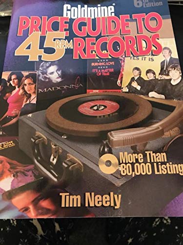 Goldmine Price Guide to 45 RPM Records [GOLDMINE PGT 45 RPM RECORDS 6E ...