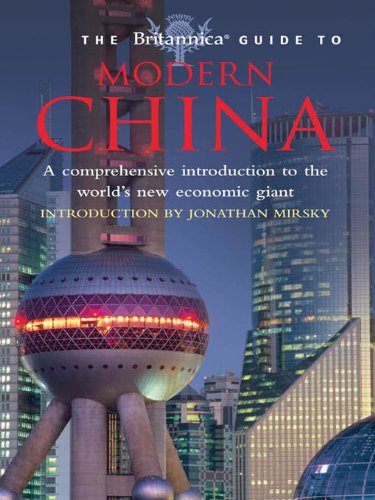 The Britannica Guide to Modern China (The Britannica Guides) eBook ...