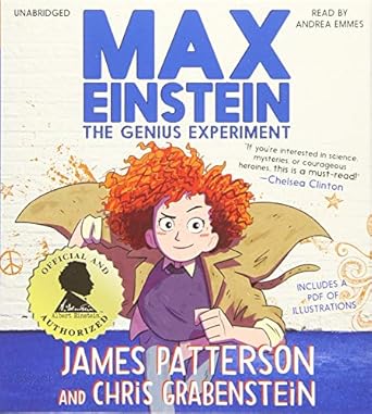 Max Einstein: The Genius Experiment : Patterson, James, Grabenstein ...