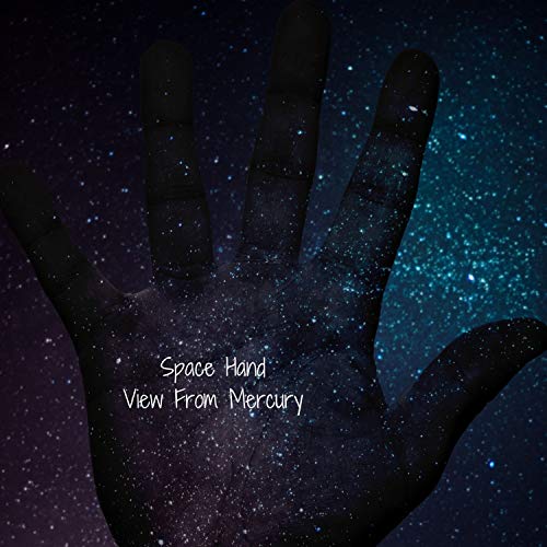 Amazon.com: View From Mercury : Space Hand: Digital Music