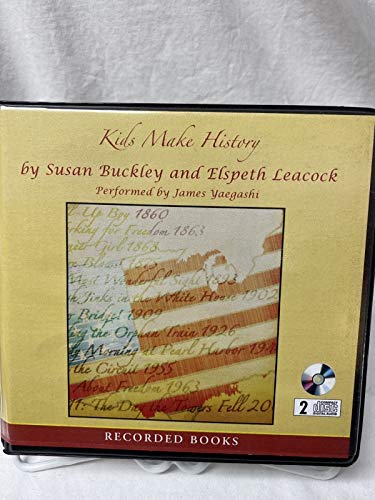 various authors, James Yaegashi - Kids Make History: A New Look at ...