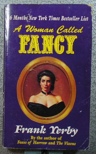 A woman called Fancy: Yerby, Frank: 9781562080099: Amazon.com: Books