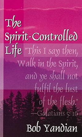 Buy The Spirit-Controlled Life Book Online at Low Prices in India | The ...