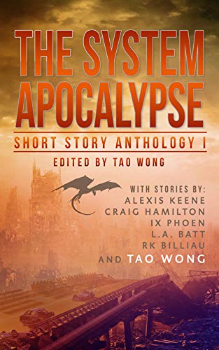 Amazon.co.jp: The System Apocalypse Short Story Anthology Volume 1: A LitRPG post-apocalyptic ...