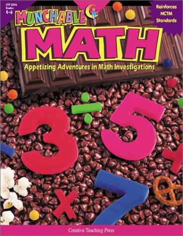 Munchable Math: Appetizing Adventures in Math Investigations / Grades 4 ...