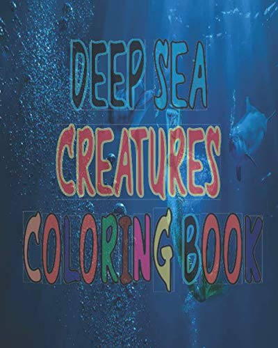 Deep Sea Creatures Coloring Book Deep Sea Creatures Coloring Book ...