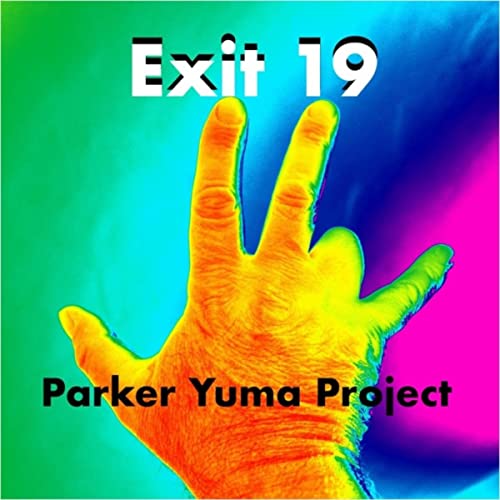 Amazon.com: Exit 19 : Parker Yuma Project: Digital Music