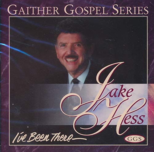 Jake Hess - Gaither Gospel Series: I've Been There - Amazon.com Music