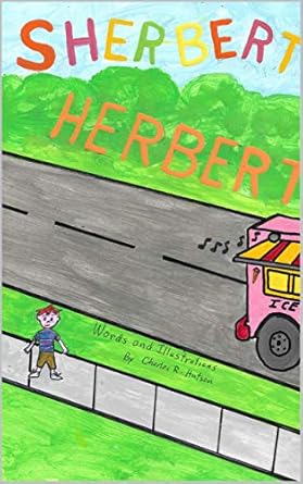 Amazon.com: Sherbert Herbert eBook : Hutson, Charles, Hutson, Charles ...