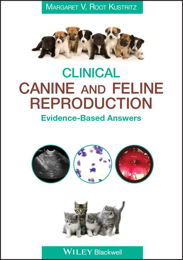 Clinical Canine and Feline Reproduction: Evidence-Based Answers ...