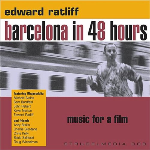 Play Barcelona In 48 Hours by Edward Ratliff on Amazon Music