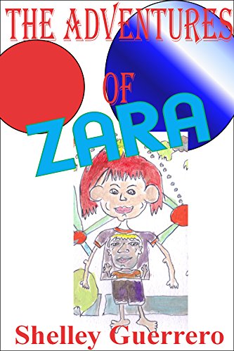 The Adventures of Zara eBook : Guerrero, Shelley: Amazon.in: Kindle Store