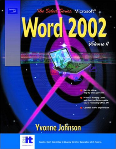 SELECT Series: Microsoft Word 2002 (Volume II): Johnson, Yvonne ...