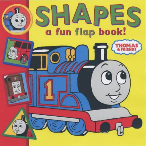 Thomas the Tank Engine - Shapes: A Fun Flap Book! (Thomas & Friends ...