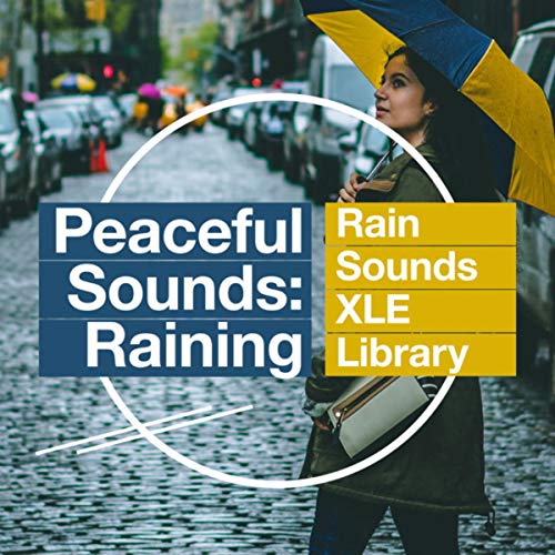 Peaceful Sounds: Raining : Rain Sounds XLE Library: Amazon.fr ...