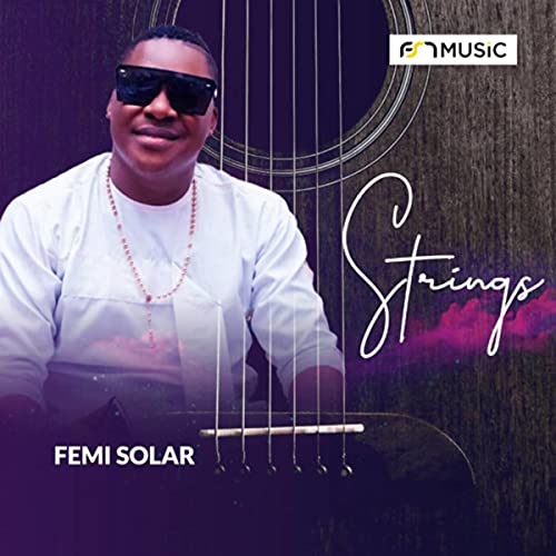 Strings (Live) by Femi Solar on Prime Music