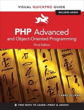 PHP Advanced and Object-Oriented Programming (Visual Quickpro Guide ...