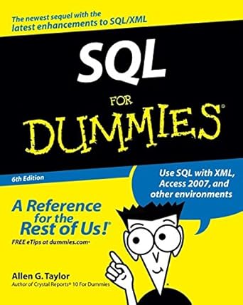 SQL For Dummies: Taylor, Allen G.: 9780470046524: Amazon.com: Books