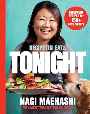 MACMILLAN RecipeTin Eats Tonight Foolproof Recipes for 150 Easy Dinners ...