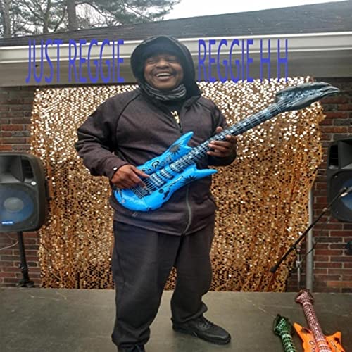 Just Reggie de Reggie H H en Amazon Music Unlimited