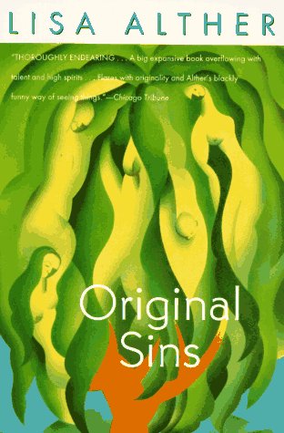 Original Sins: Alther, Lisa: 9780452276765: Amazon.com: Books