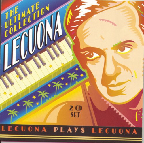 Play Lecuona - The Ultimate Collection by Ernesto Lecuona on Amazon Music