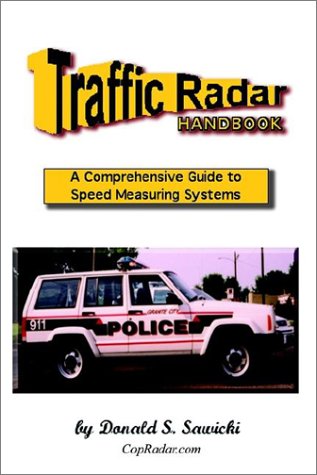 Buy Traffic Radar Handbook: A Comprehensive Guide to Speed Measuring ...