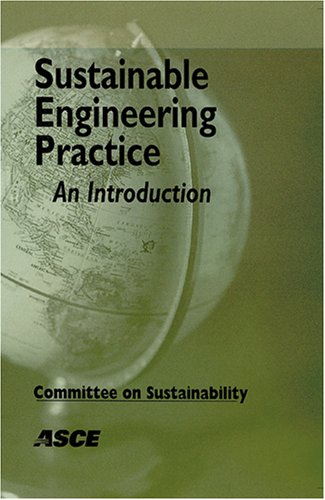 Sustainable Engineering Practice: An Introduction: Vanegas, Jorge ...