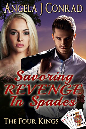 Savoring Revenge in Spades (The Four Kings Book 1) - Kindle edition by ...