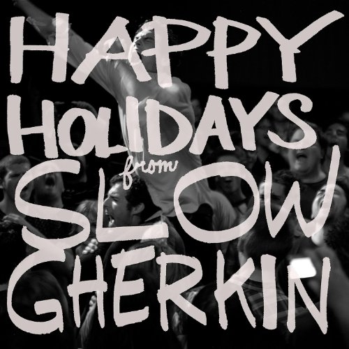 Happy Holidays From Slow Gherkin by Slow Gherkin on Amazon Music ...