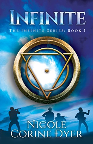 Infinite: The Infinite Series: Book 1 - Kindle edition by Dyer, Nicole ...