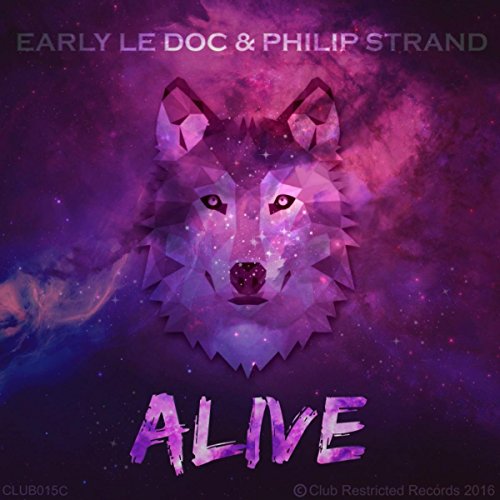 Play Alive by Early le Doc & Philip Strand on Amazon Music