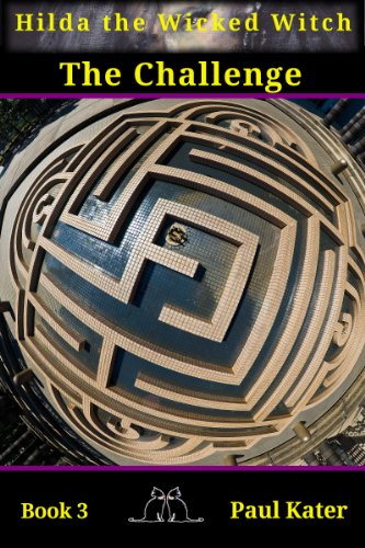 Hilda - The Challenge (Hilda the Wicked Witch Book 3) eBook : Kater ...