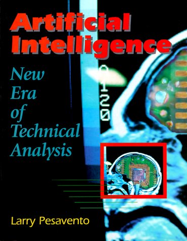 Artificial Intelligence: A New Era of Technical Analysis: Pesavento ...