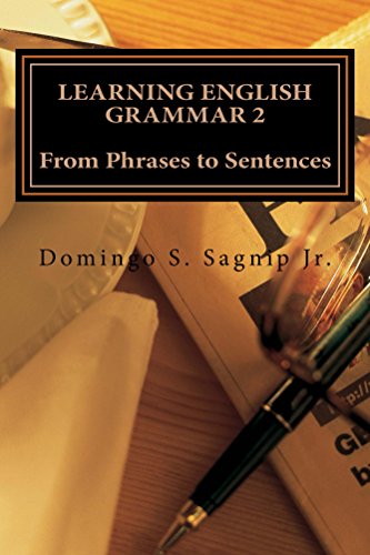 Learning English Grammar 2: From Phrases to Sentences eBook : Sagnip ...