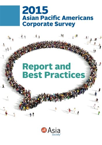 2015 Asian Pacific Americans Corporate Survey: Report and Best ...