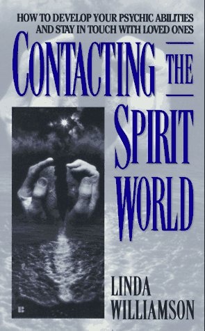 Contacting the Spirit World: Williamson, Linda: 9780425159774: Amazon ...