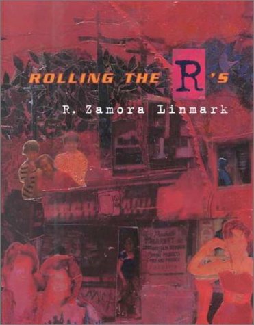 Rolling The R's: Linmark, R. Zamora: 9781885030023: Amazon.com: Books