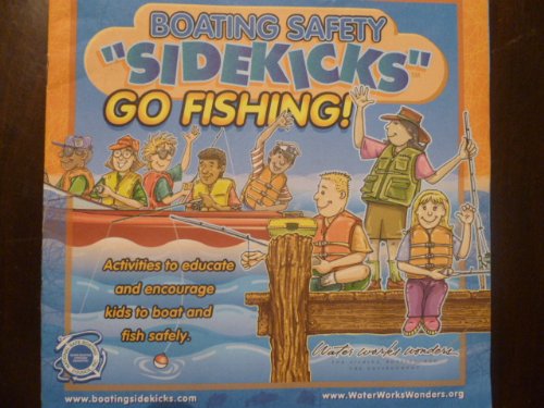 Boating Safety "Sidekicks" Go Fishing: National Safe Boating Council ...