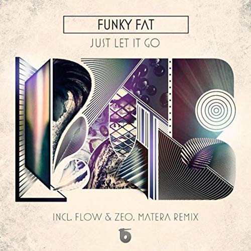 Amazon MusicでFunky FatのJust Let It Goを再生する