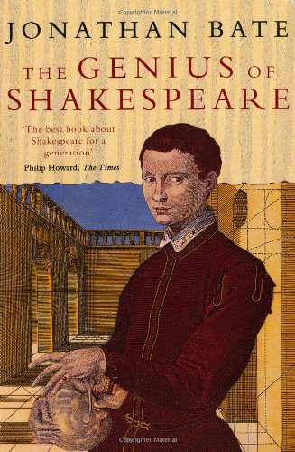 Amazon.com: The Genius of Shakespeare: 9780195128239: Bate, Jonathan: Books