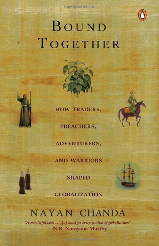 Bound Together [Paperback] [Jan 01, 2010] NAYAN CHANDA: Nayan Chanda ...
