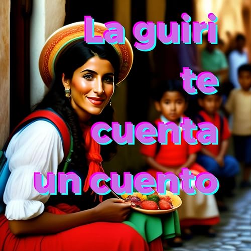 La guiri te cuenta un cuento : La guiri y sus cuentos: Amazon.in ...