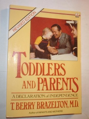 Toddlers and Parents: Brazelton, T. Berry: 9780385297905: Amazon.com: Books