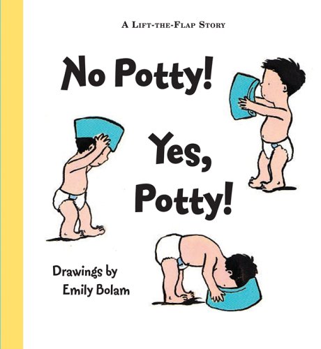 No Potty! Yes, Potty!: Bolam, Emily: 9781402737374: Amazon.com: Books