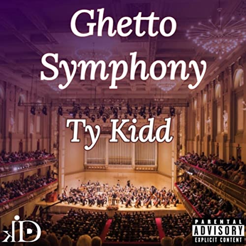 Écouter Ghetto Symphany par Ty Kidd sur Amazon Music Unlimited