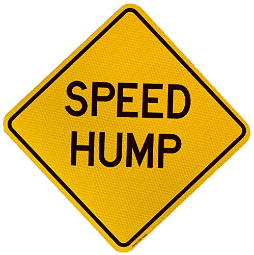 Highway Traffic Supply Speed Hump Sign 3M Engineer Grade Prismatic ...