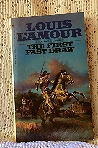 The First Fast Draw: L'Amour, Louis: Amazon.com: Books