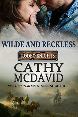 Wilde and Reckless: Rodeo Knights, A Sweet Contemporary Romance ...