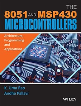 Amazon.com: The 8051 and MSP430 Microcontrollers: Architecture ...